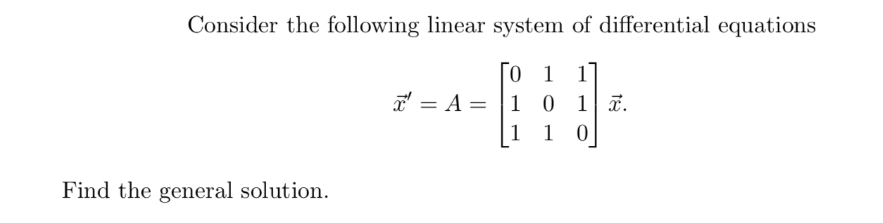 Solved Consider the following linear system of differential | Chegg.com ...
