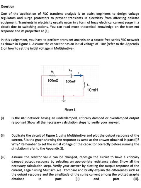 Solved Question One of the application of RLC transient | Chegg.com