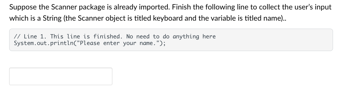 Solved Suppose the Scanner package is already imported. | Chegg.com