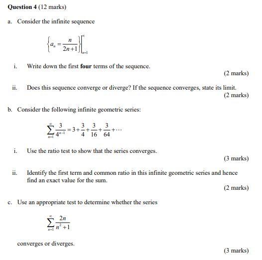 Solved Question 4 (12 marks) a. Consider the infinite | Chegg.com