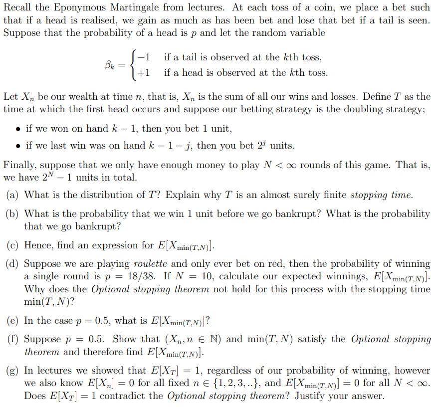 Solved Recall the Eponymous Martingale from lectures. At | Chegg.com