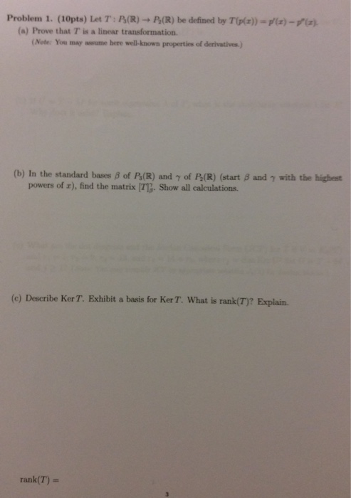 Solved Let T: P_3(R) rightarrow P_2(R) be defined by T(p(x)) | Chegg.com