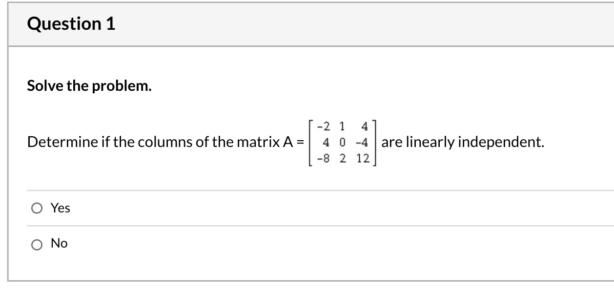 Solved Question 1 Solve the problem. Determine if the | Chegg.com
