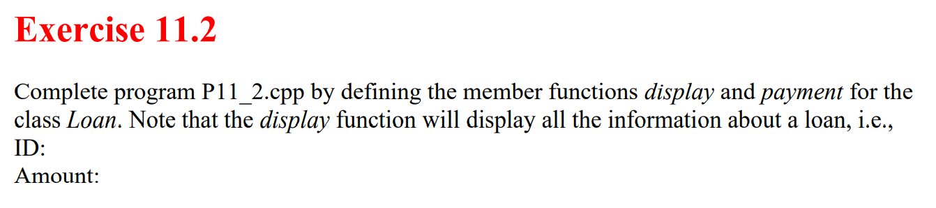 Solved // P11_2.cpp - This program uses a class for a loan, | Chegg.com