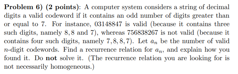 Solved Problem 6) (2 points): A computer system considers a | Chegg.com