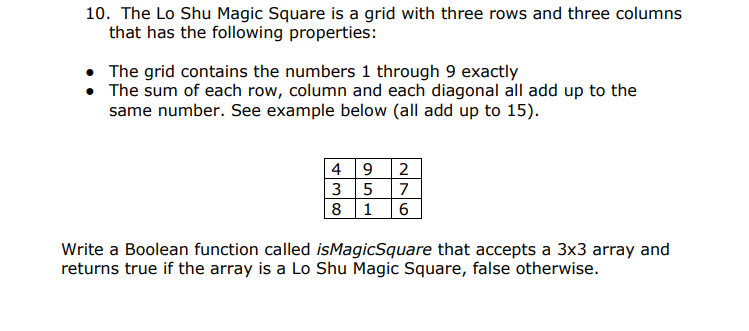 Solved 10. The Lo Shu Magic Square is a grid with three rows | Chegg.com