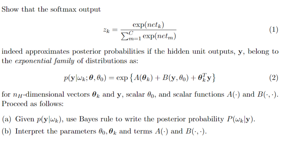 Solved Show that the softmax output zk=∑m=1Cexp( net m)exp( | Chegg.com