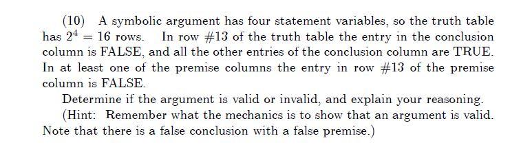 Solved (10) A symbolic argument has four statement | Chegg.com
