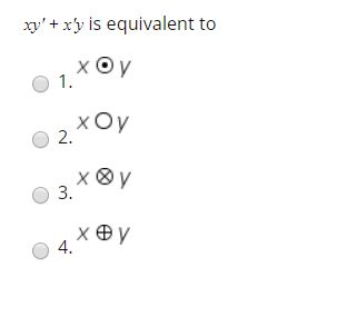 Solved xy' + x'y is equivalent to χOy 1. χOy 2. x8y 3. ΧΦΥ | Chegg.com