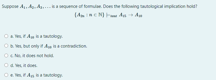 Solved Suppose A1, A2, A3, ... is a sequence of formulae. | Chegg.com