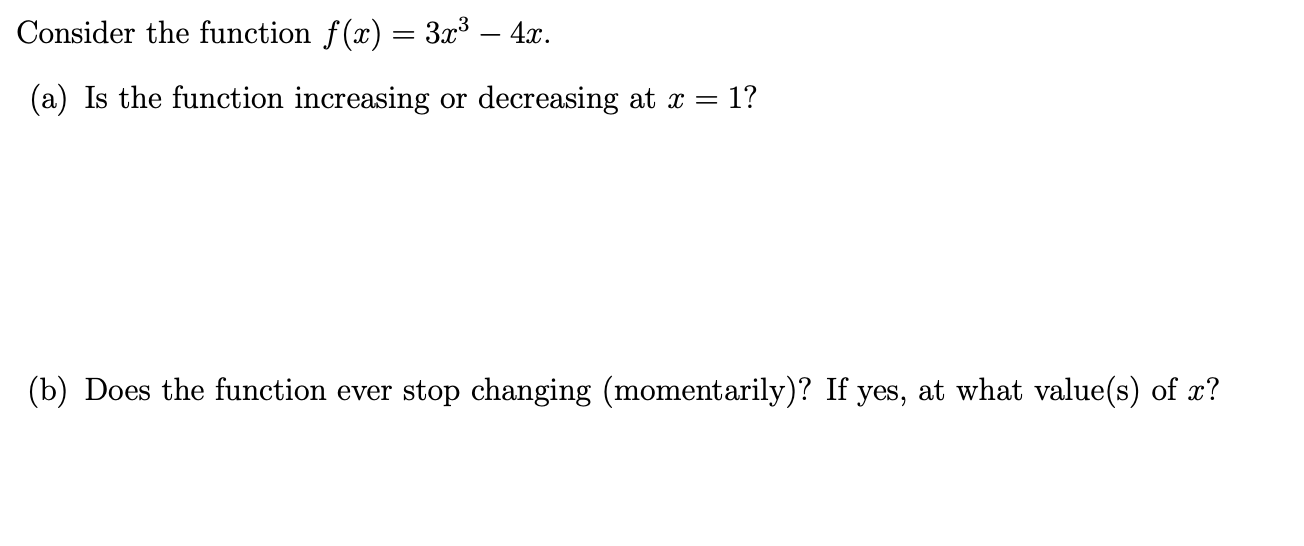 Solved Consider the function f(x) = 3x3 4x. (a) Is the | Chegg.com
