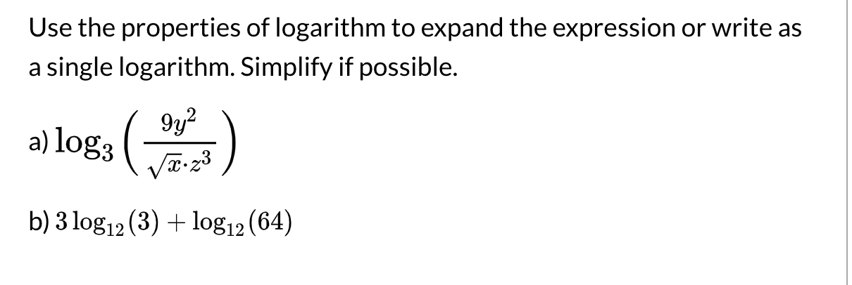 Solved Use the properties of logarithm to expand the | Chegg.com