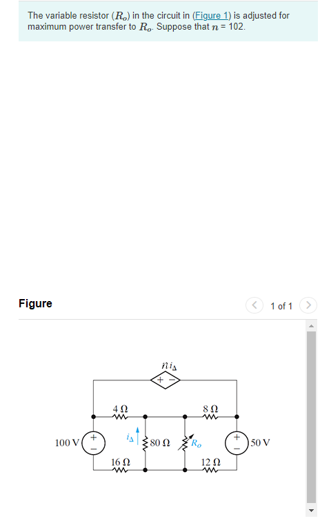Solved The variable resistor (Ro) in the circuit in is | Chegg.com