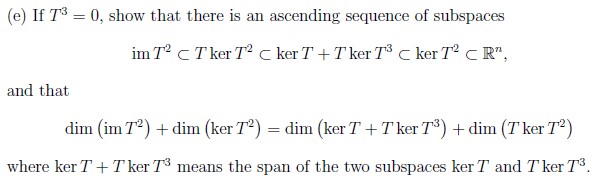 Solved (e) ﻿If T3=0, ﻿show that there is an ascending | Chegg.com