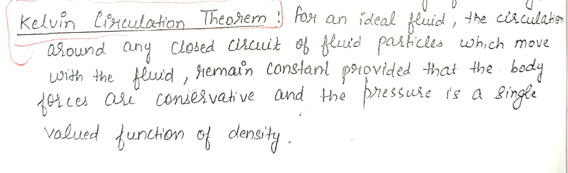 Solved 6 Kelvin Circulation Theorem: fou an ideal fluid, the | Chegg.com
