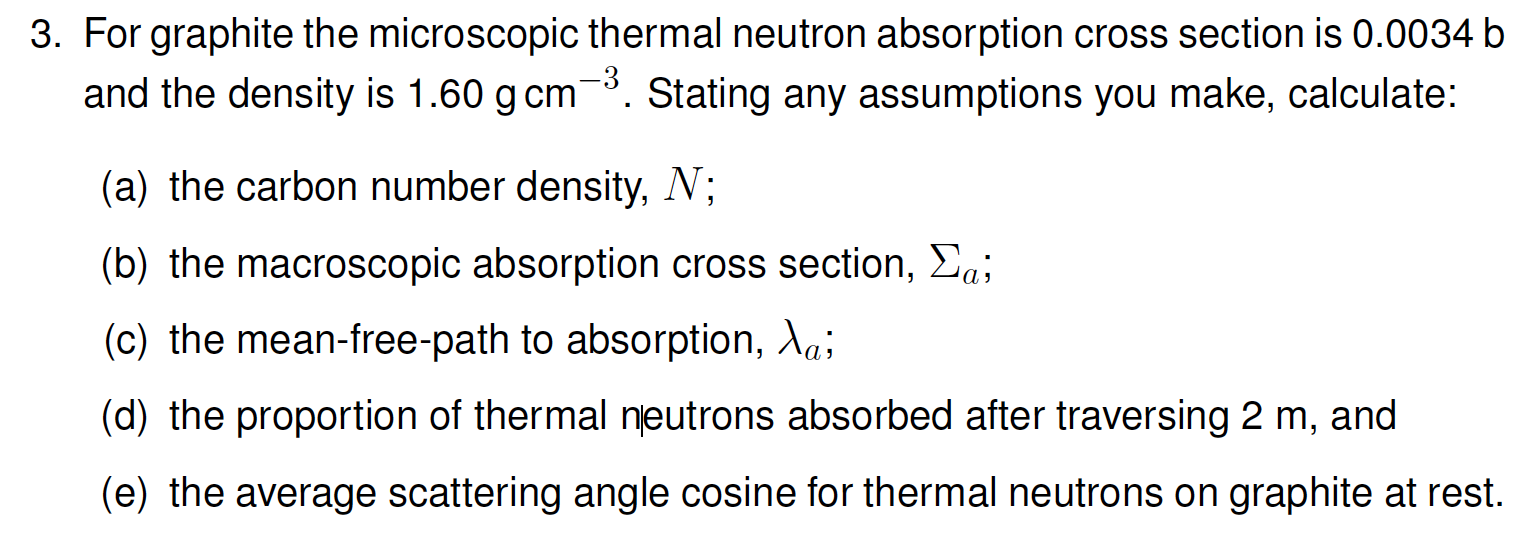 Solved 3. For graphite the microscopic thermal neutron | Chegg.com