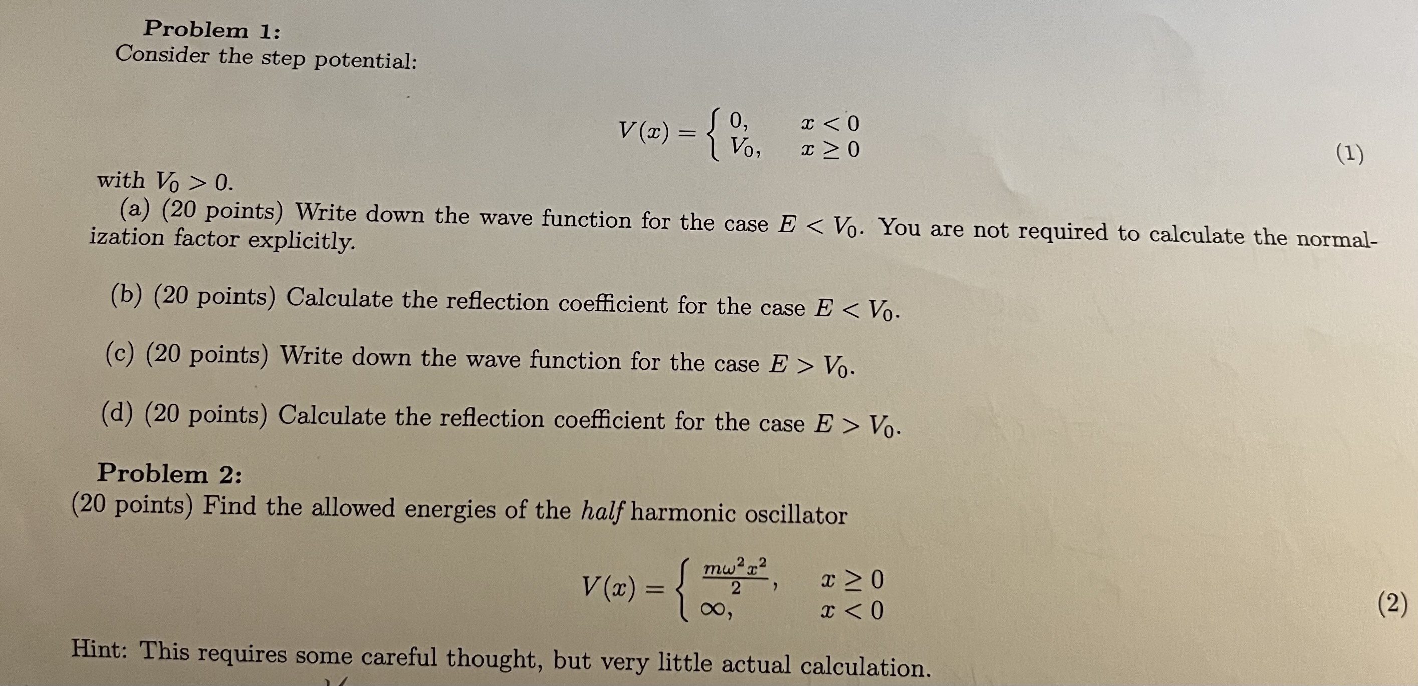 Solved V(x)={0,V0,x 0. (a) (20 points) Write | Chegg.com Solved V(x)={0,V0,x 0. (a) (20 points) Write | Chegg.com