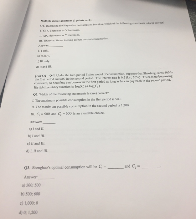 Solved Multiple choice questions (2 points each) Q1. | Chegg.com