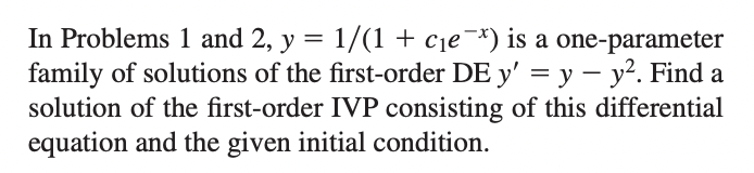 Solved y(-1) = 2In Problems 1 ﻿and 2, y=11+c1e-x ﻿is a | Chegg.com