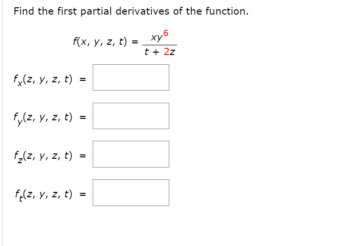 Solved Find the first partial derivatives of the | Chegg.com