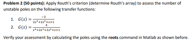 Solved Problem 2 (50 points): Apply Routh's criterion | Chegg.com