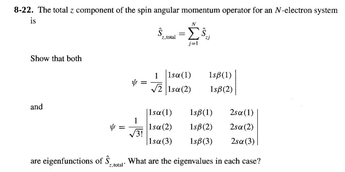 Solved 8-22. The total z component of the spin angular | Chegg.com