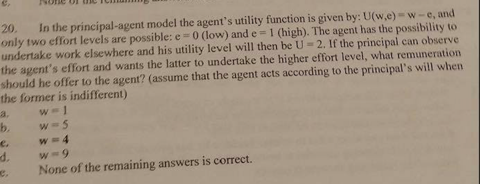 Solved 20. In the principal-agent model the agent's utility | Chegg.com