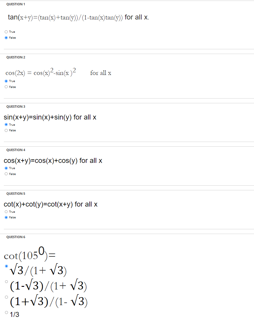 Solved tan(x+y)=(tan(x)+tan(y))/(1−tan(x)tan(y)) for all x. | Chegg.com