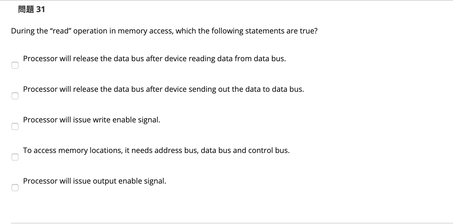 Solved e 31 During the “read" operation in memory access, | Chegg.com