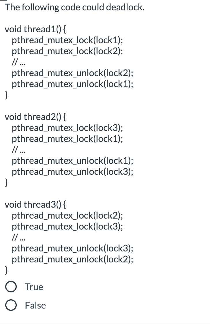 Solved The following code could deadlock. void thread1() { | Chegg.com