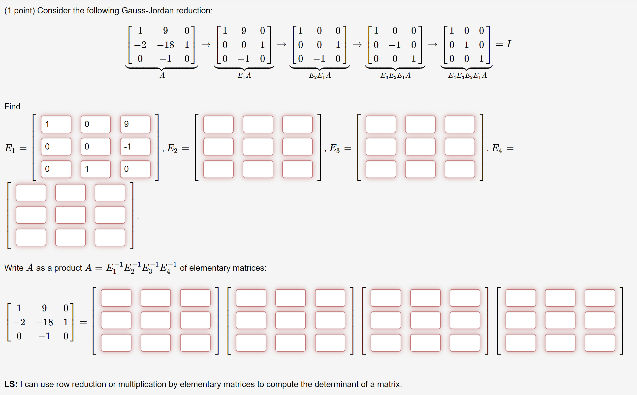 Solved (1 point) Consider the following Gauss-Jordan | Chegg.com