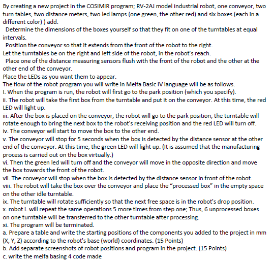 By creating a new project in the COSIMIR program; | Chegg.com