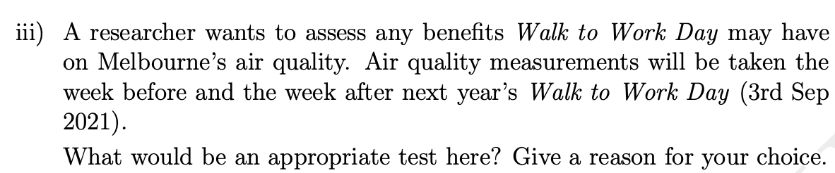 Solved iii) A researcher wants to assess any benefits Walk | Chegg.com