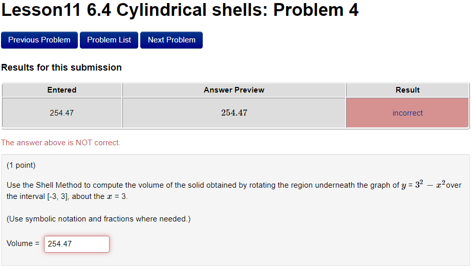 Solved Lesson 11 6.4 Cylindrical shells: Problem 4 Previous | Chegg.com