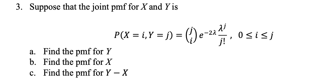 Solved 3. Suppose that the joint pmf for X and Y is = (1) | Chegg.com