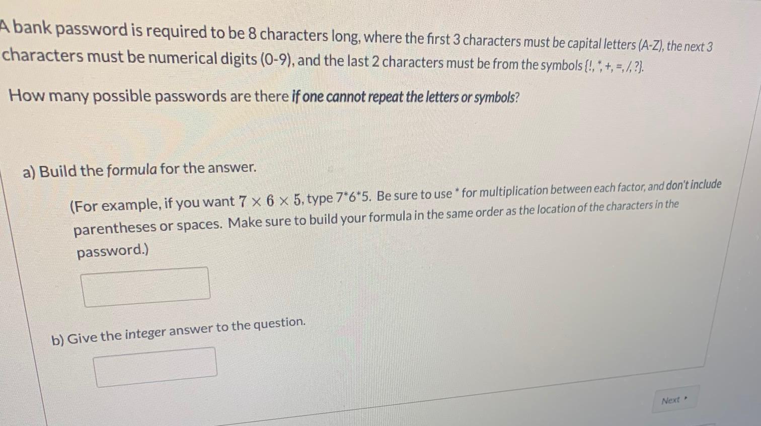 Solved A bank password is required to be 8 characters long, | Chegg.com