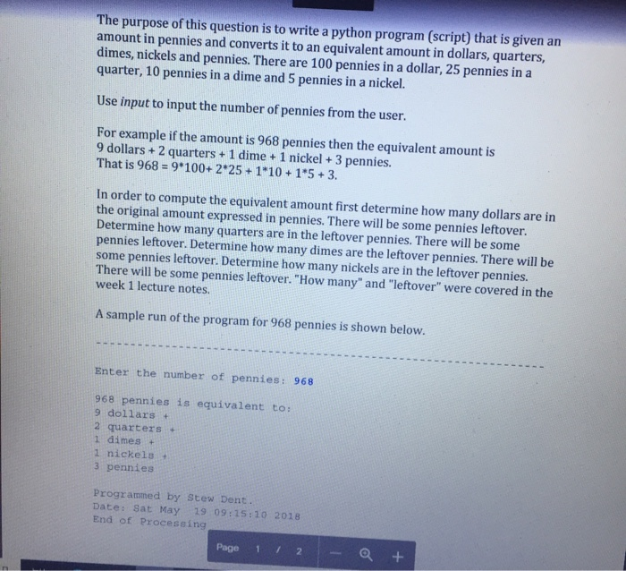 Solved The purpose of this question is to write a python | Chegg.com