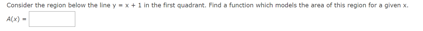 Solved Consider the region below the line y=x+1 in the first | Chegg.com