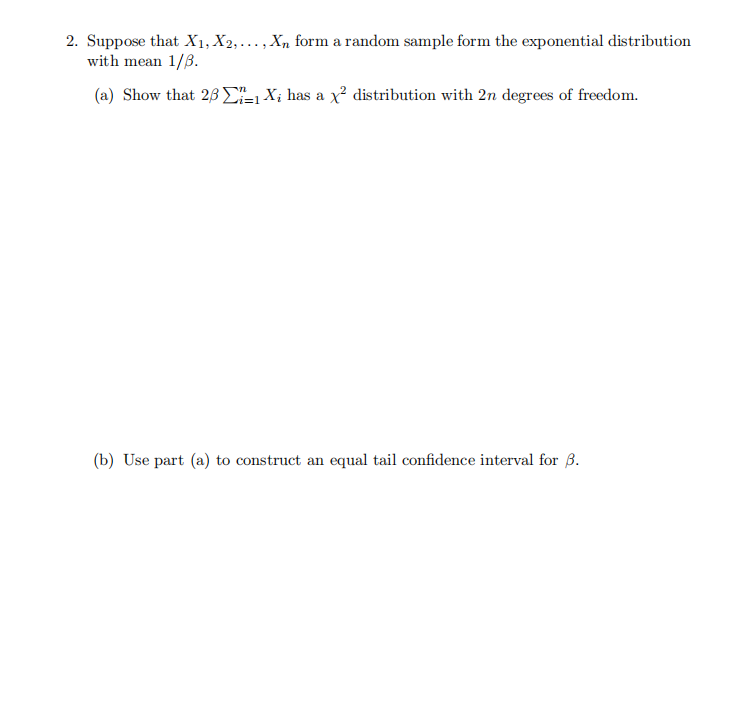 Solved Suppose That X1x2xn Form A Random Sample Form The 9404