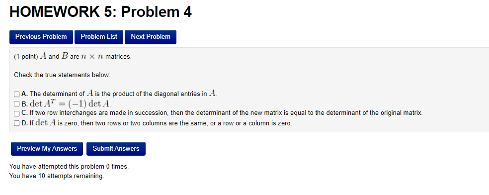 Solved ( 1 point) A and B are n×n matrices. Check the true | Chegg.com