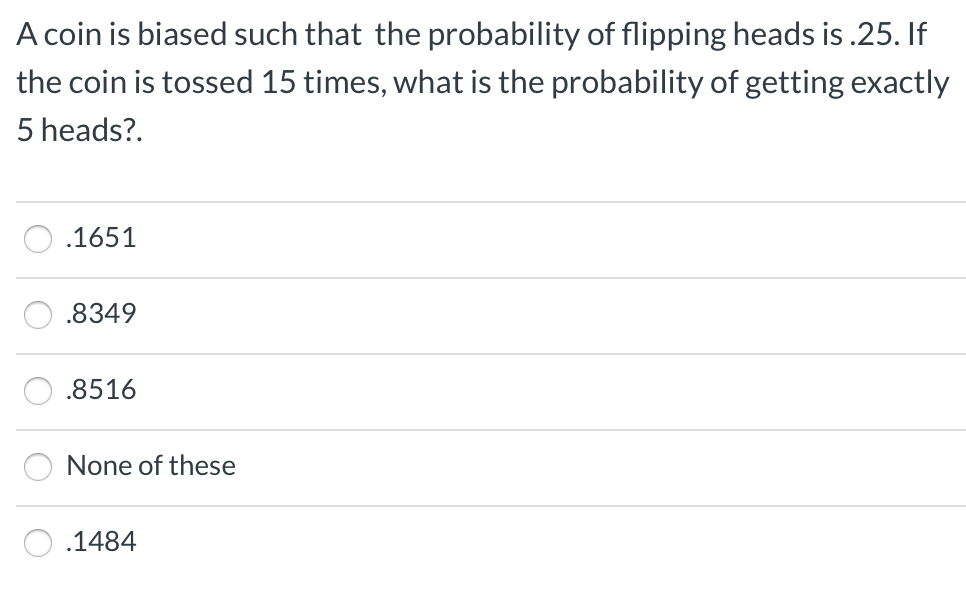 Solved A coin is biased such that the probability of | Chegg.com