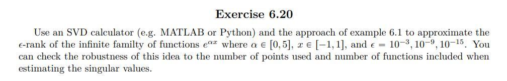 Exercise 6.20 Use an SVD calculator (e.g. MATLAB or | Chegg.com