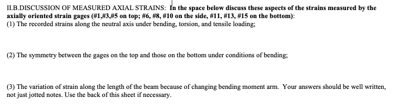 EXPERIMENTALLY MEASURED STRAINS, MICROSTRAIN UNITS | Chegg.com