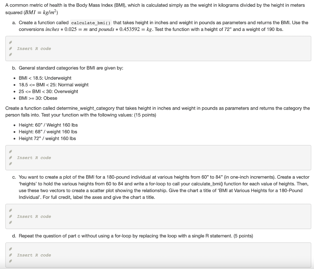 Solved A common metric of health is the Body Mass Index | Chegg.com
