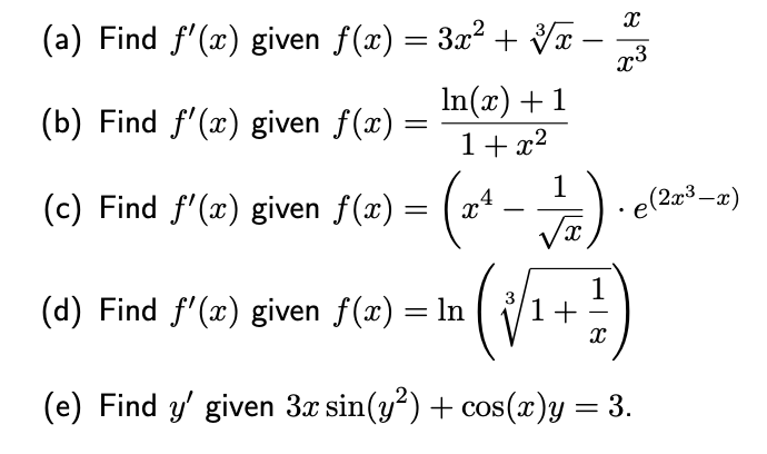 Solved (a) Find f′(x) given f(x)=3x2+3x−x3x (b) Find f′(x) | Chegg.com