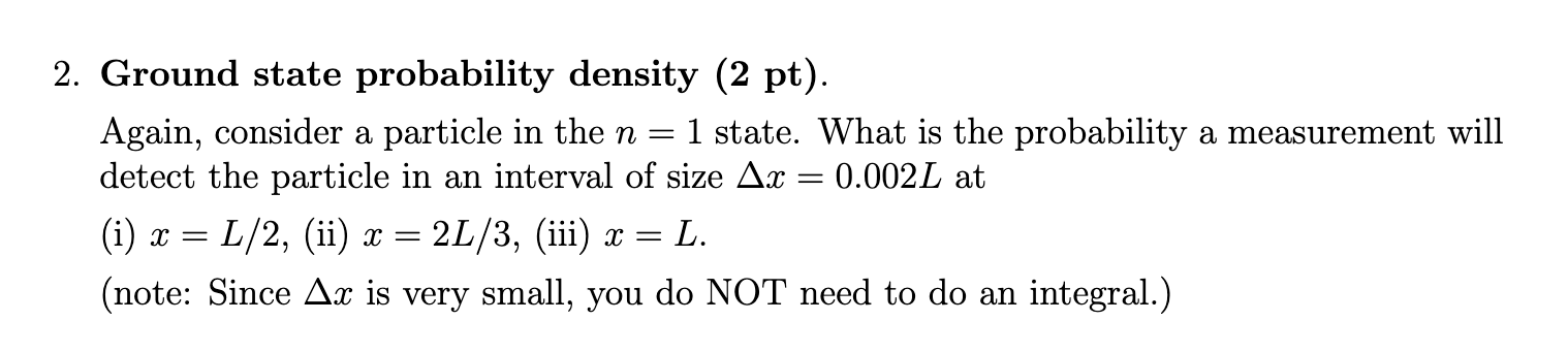 2. Ground state probability density (2 pt). Again, | Chegg.com