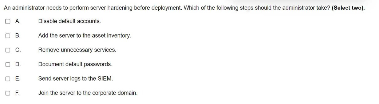 Solved An administrator needs to perform server hardening | Chegg.com