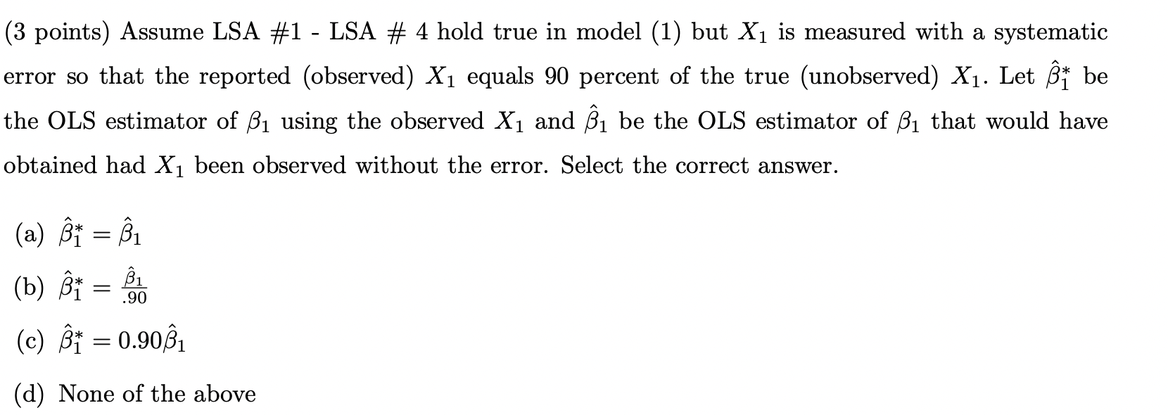 Solved (3 points) Assume LSA #1 - LSA # 4 hold true in model | Chegg.com