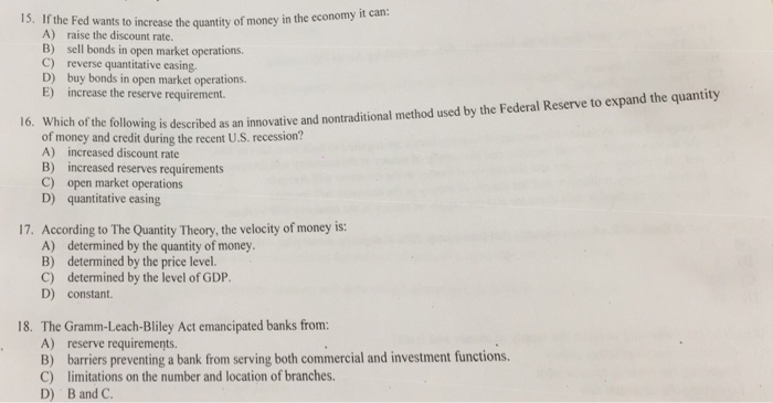 Solved 15. If the Fed wants to increase the quantity of | Chegg.com