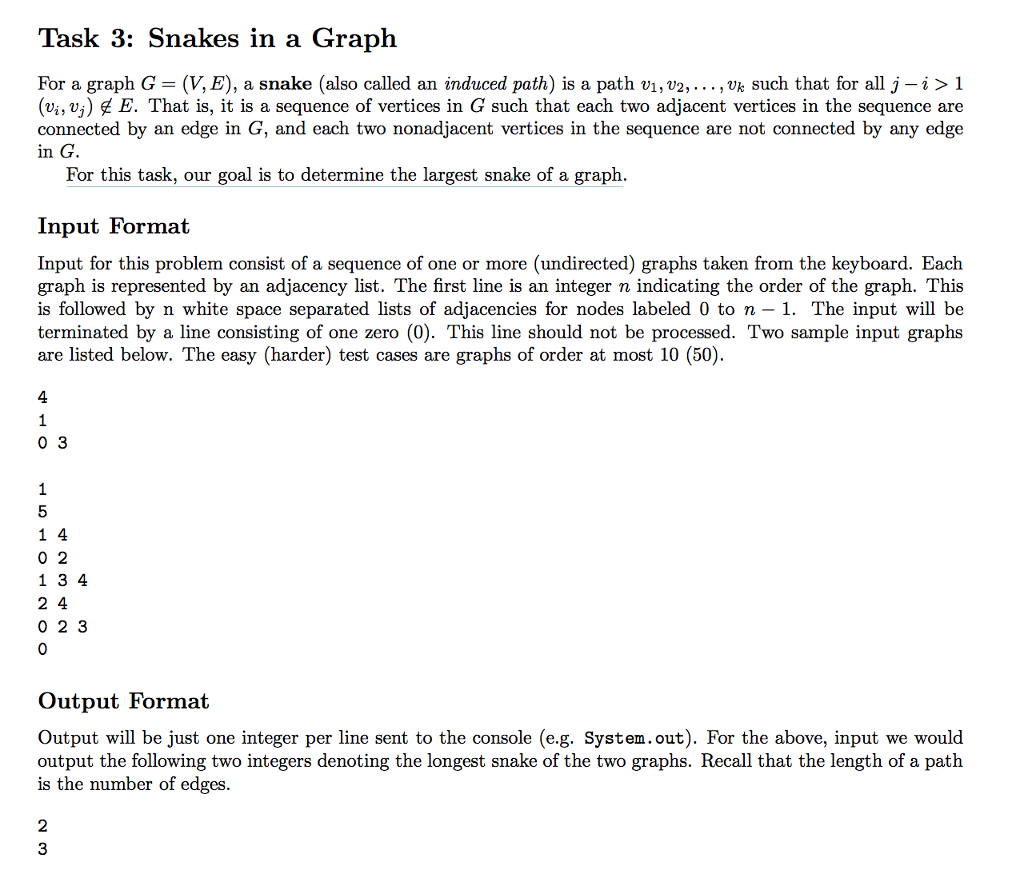 Task 3: Snakes in a Graph For a graph G- (V, E), a | Chegg.com